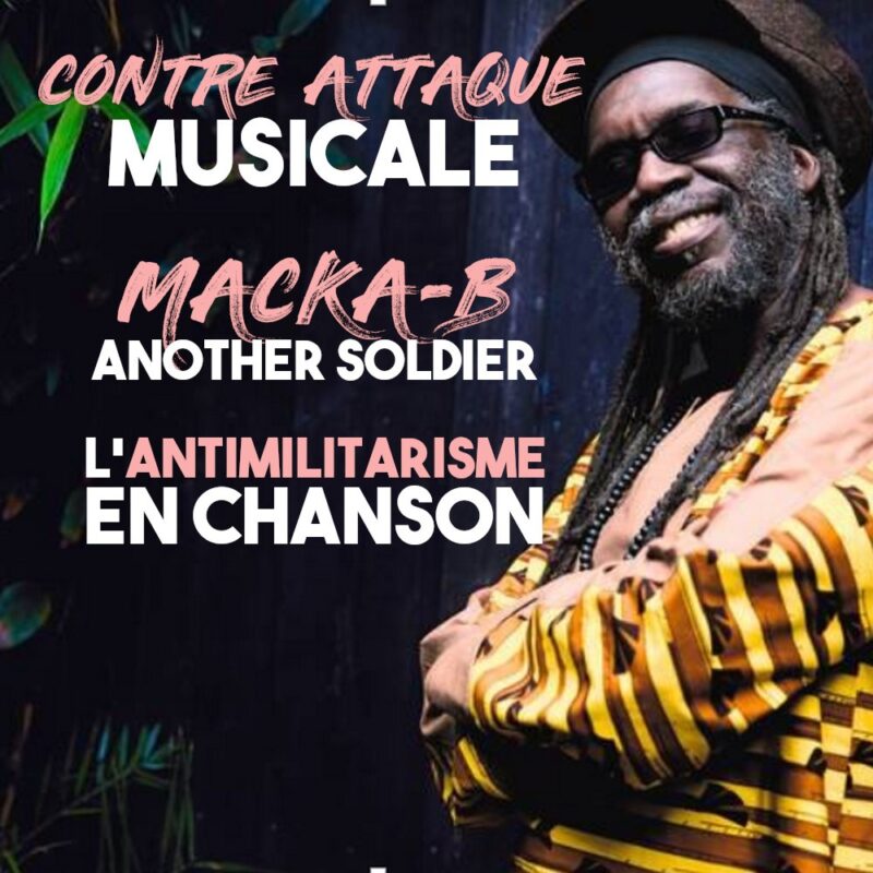 Contre Attaque Musicale : Macka-B, "Another soldier"